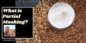 What is Partial Mashing & How to Do It Correctly | 2025