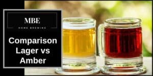 A Comparison of Lager vs Amber