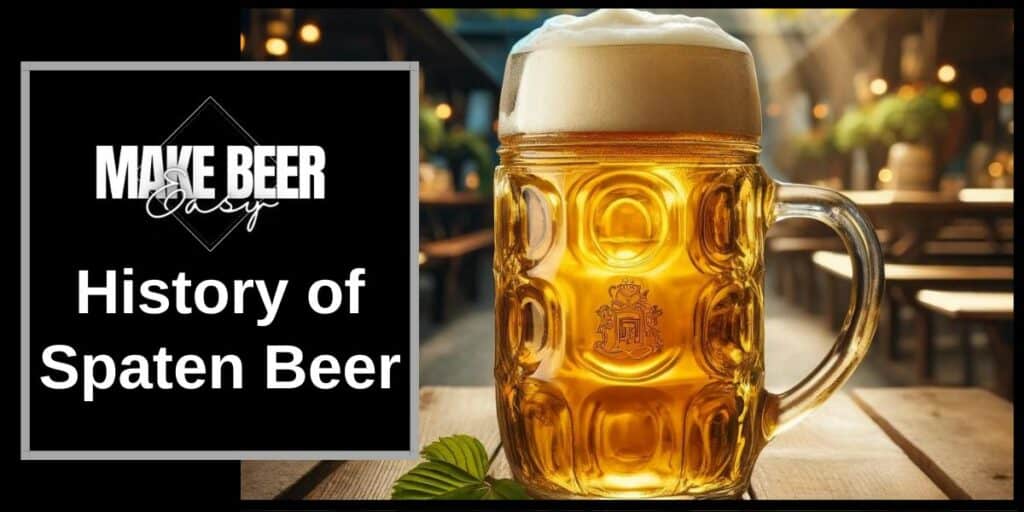 Spaten: Exploring the Rich History of Spaten Beer | 2026