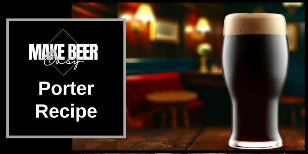 Porter Recipe: Mastering the Classic Brew | 2025